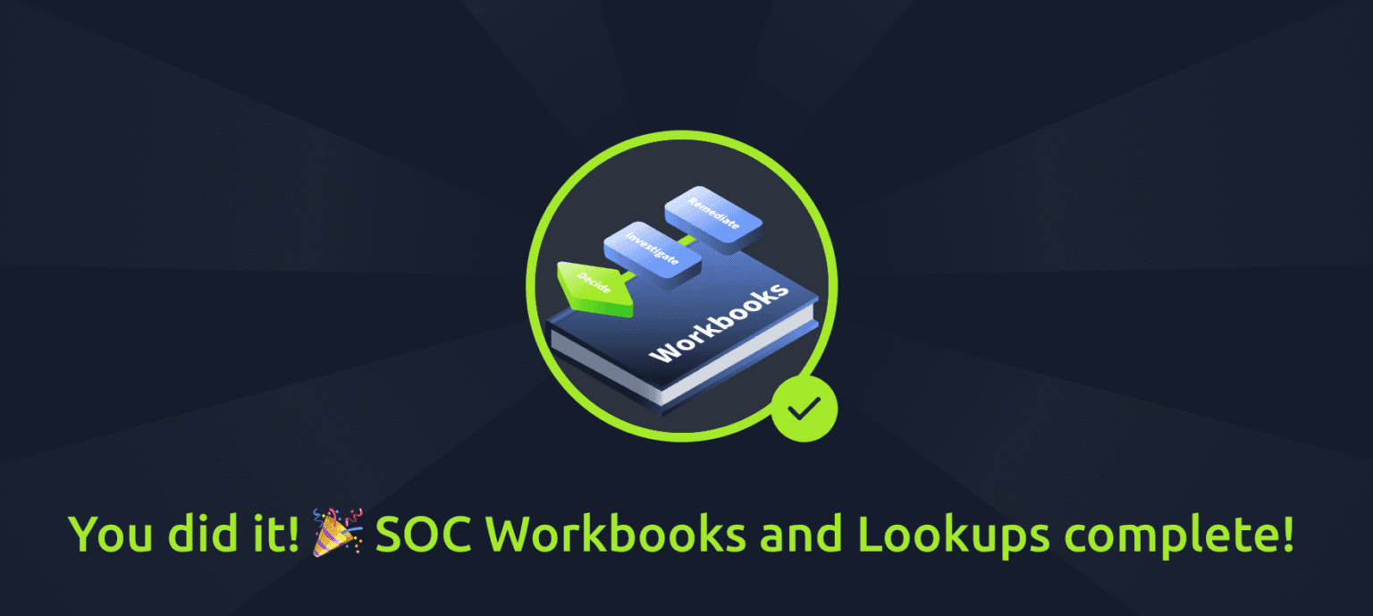 TryHackMe: SOC Workbooks and Lookups Walkthrough (SOC Level 1)
