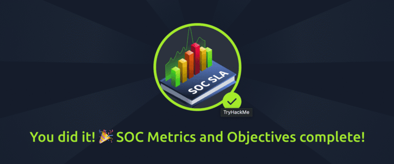 TryHackMe: SOC Metrics and Objectives Walkthrough (SOC L1)